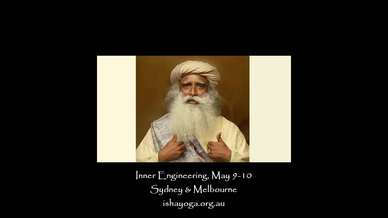 Inner Engineering in Melbourne & Sydney - May 9 - 10, 2015 - YouTube