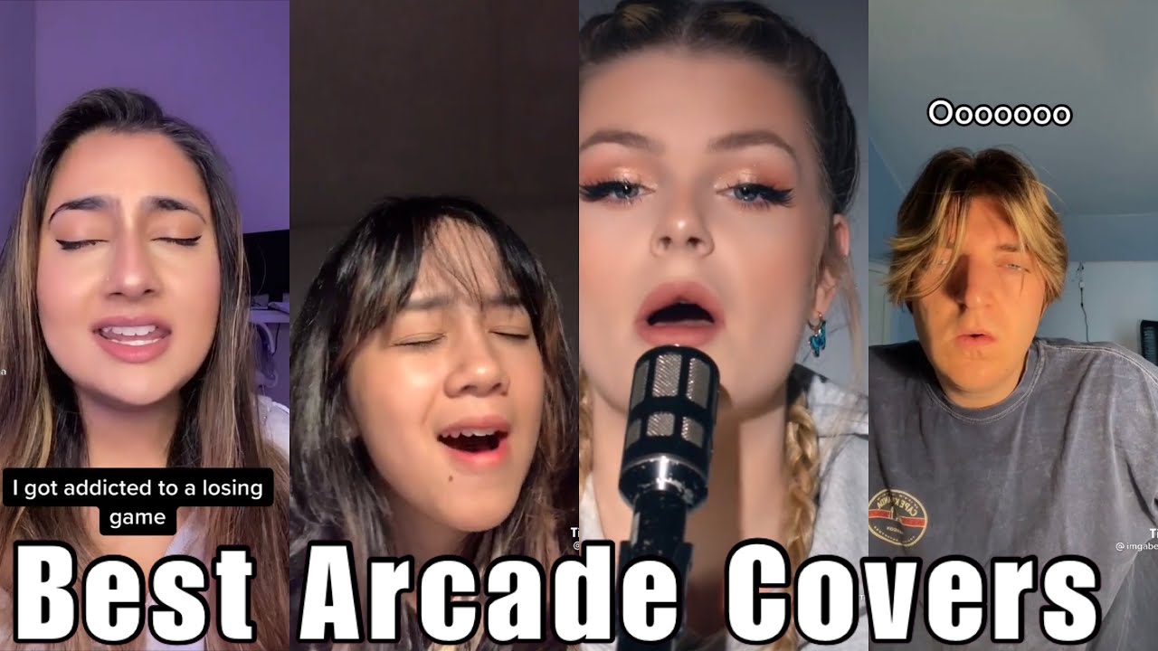 TikTok Best Arcade song Covers EVER!!!!!!! (2021) COMPILATION - YouTube