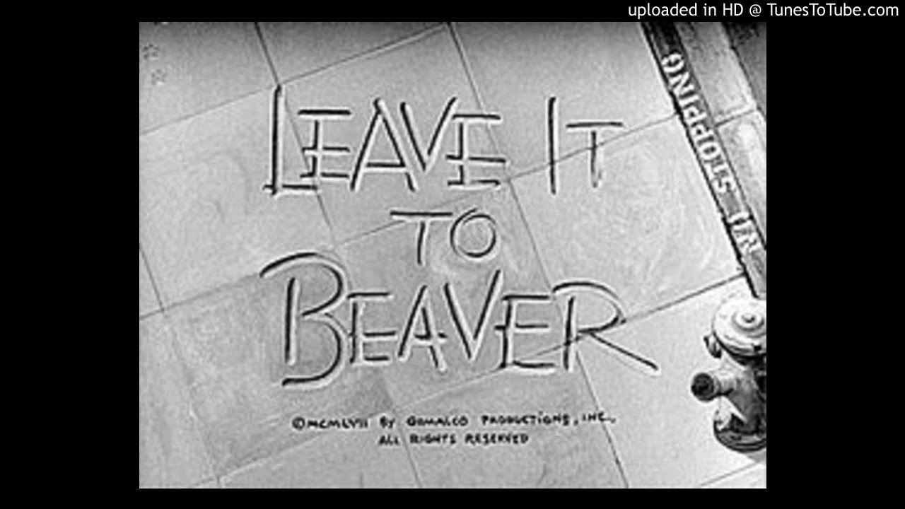 Theme to Leave It To Beaver by the Mondellos - YouTube