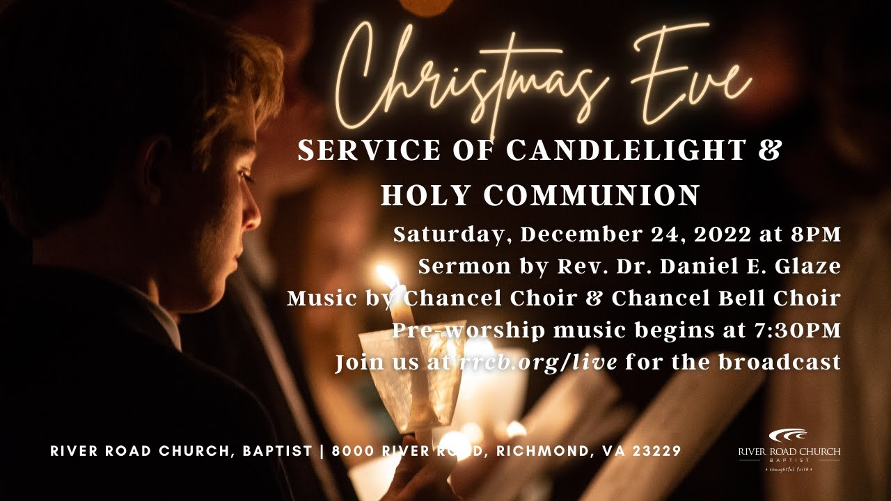 Christmas Eve Service of Candlelight & Holy Communion — December 24 ...