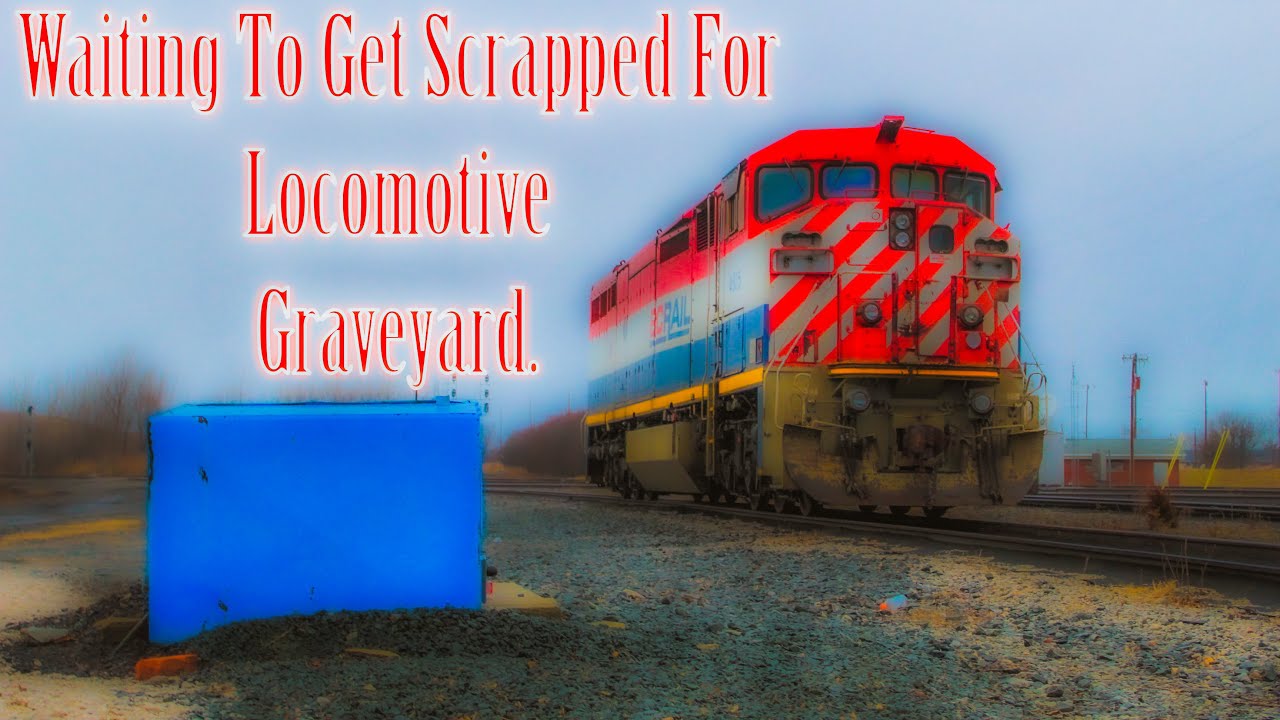 Waiting To Get Scrapped For Locomotive Graveyard. - YouTube