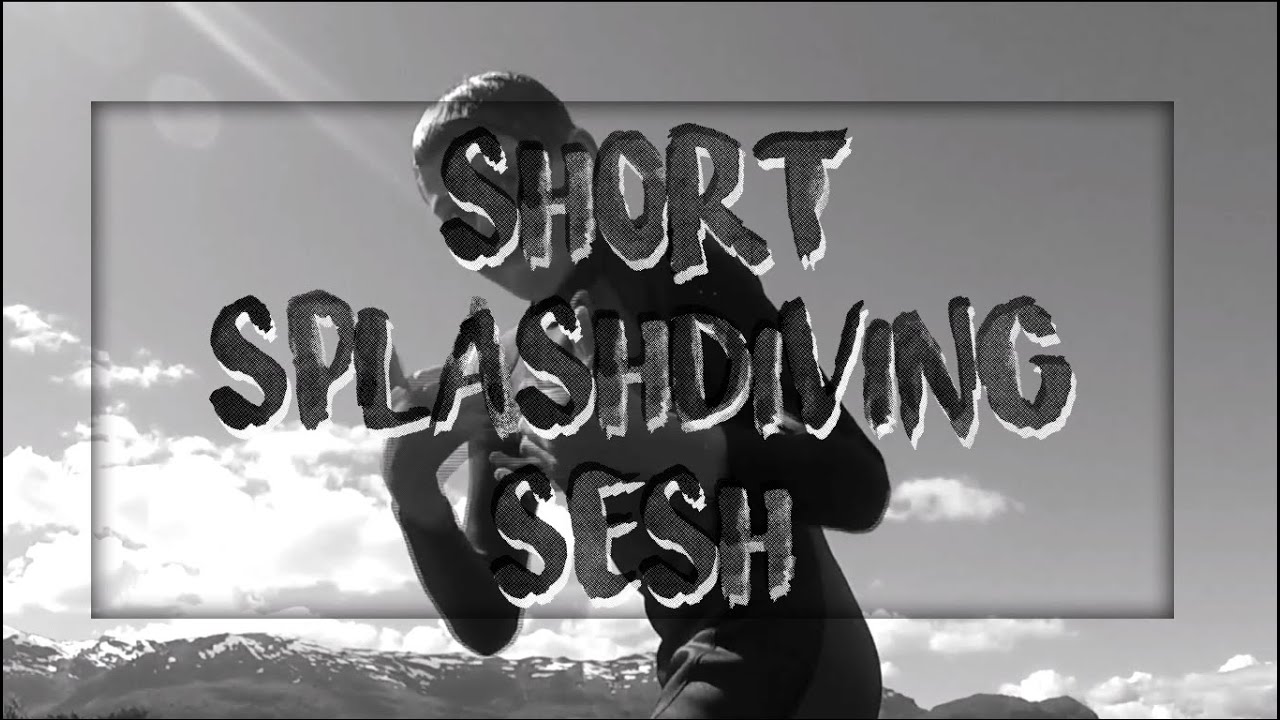 SHORT SPLASH DIVING SESSION!! - YouTube