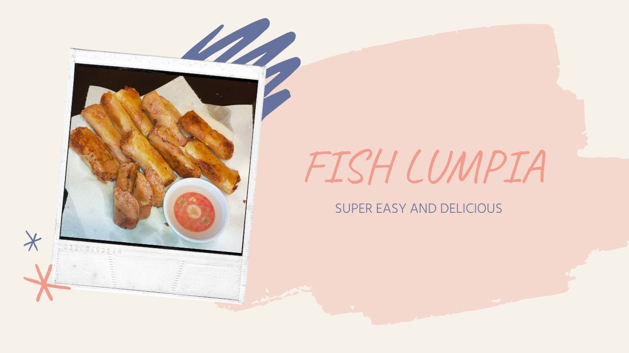 FISH LUMPIA - super easy and super tasty (Left over fish paksiw) (5 ...