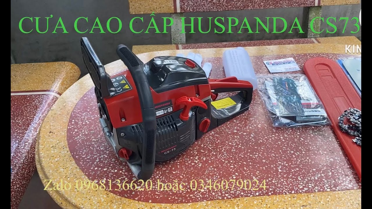HÀNG CHÍNH HÃNG.MÁY CƯA HUSPANDA CS 73.LAM XÍCH LA TINH.2500K BAO PHÍ SHIP - YouTube