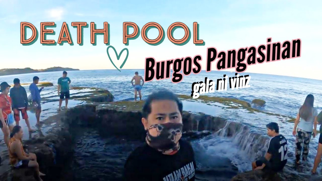 DEATH POOL Burgos Pangasinan | Cabongaoan Beach | gala ni vinz - YouTube
