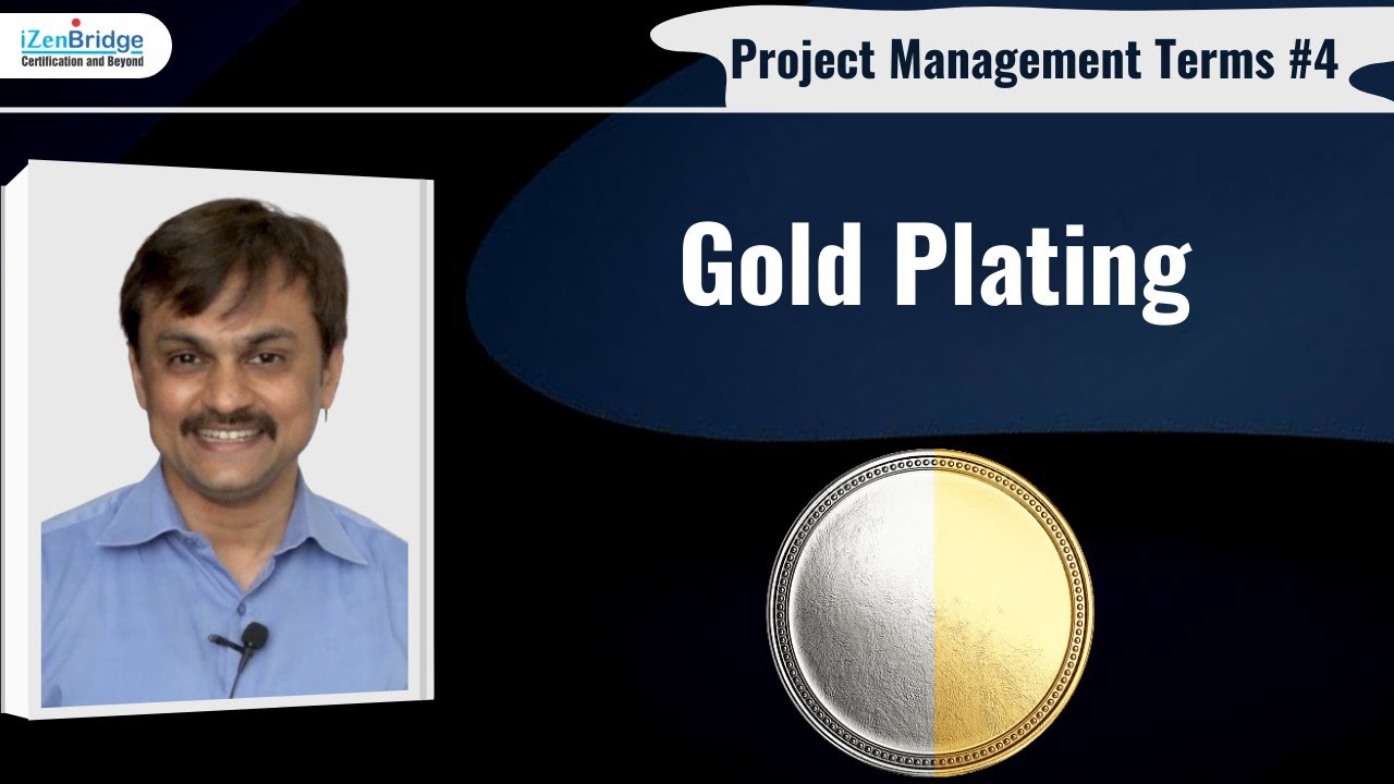 Gold Plating Project Management Terms PMP YouTube gold-plating-project-management-terms-pmp-youtube