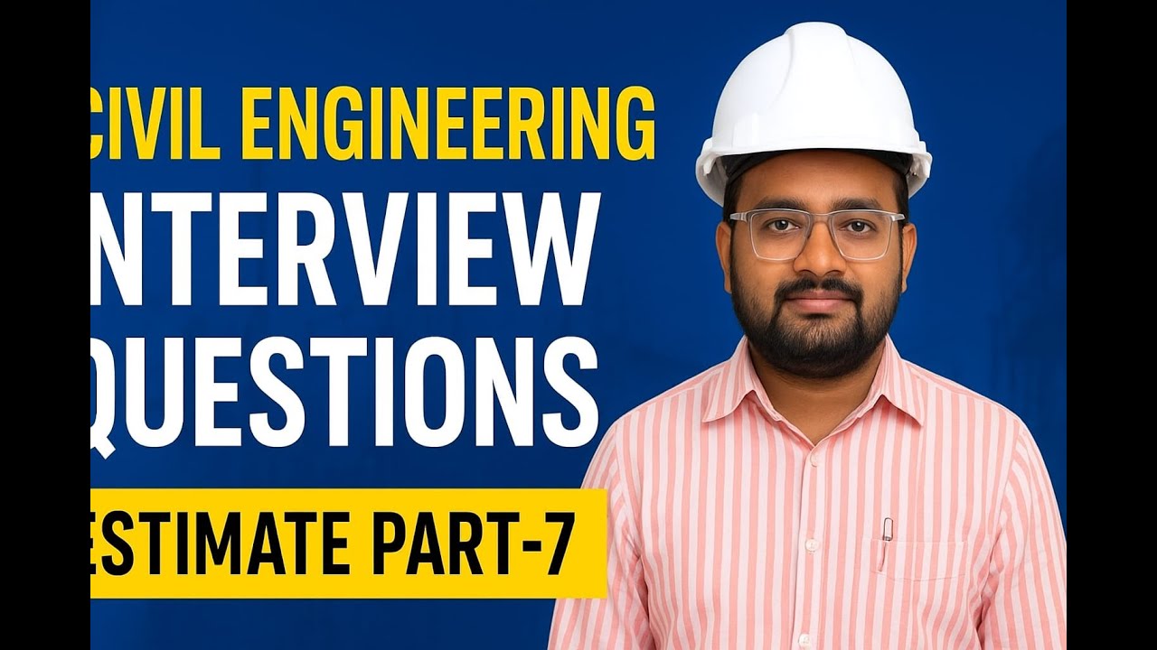 "Estimation Interview Questions Part 7 | Civil Engineering Interview ...