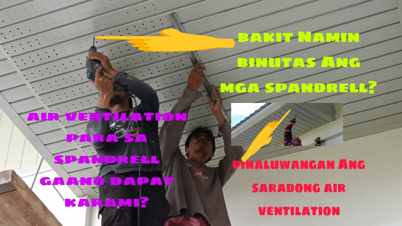 bakit Namin binutas ang mga spandrell? spandrell gaano dapat karami Ang ilagay na air ...
