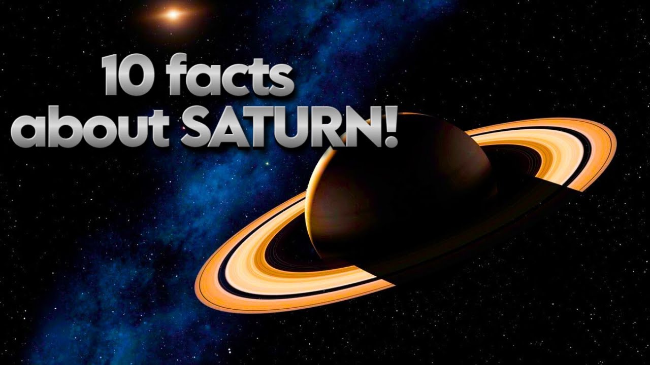 10 Facts About Saturn You Didn't Know! - YouTube