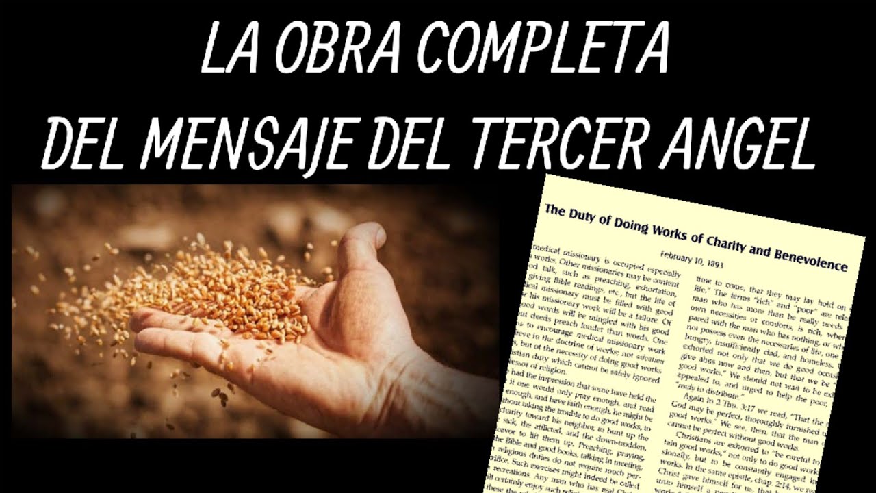 LA VERDADERA OBRA COMPLETA DEL MENSAJE DEL TERCER ANGEL-@AmadoMiguel ...