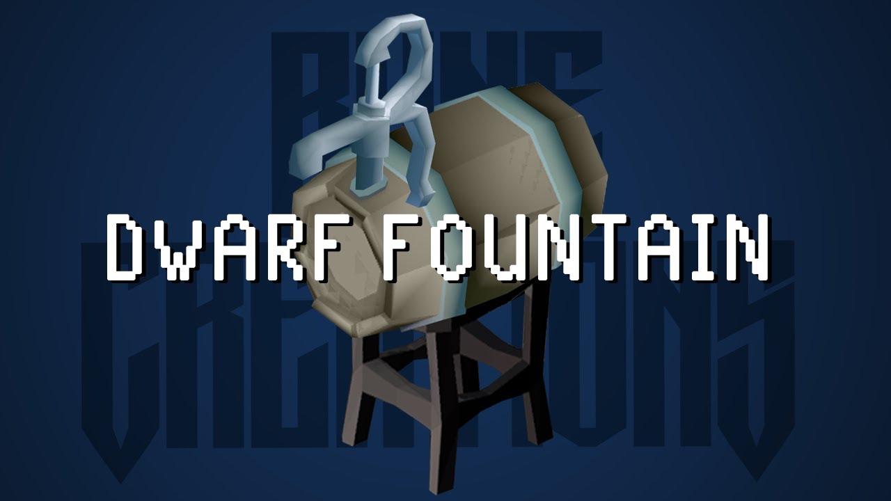 DWARF FOUNTAIN - OSRS Item & Quest CONCEPT | RuneCreations - YouTube