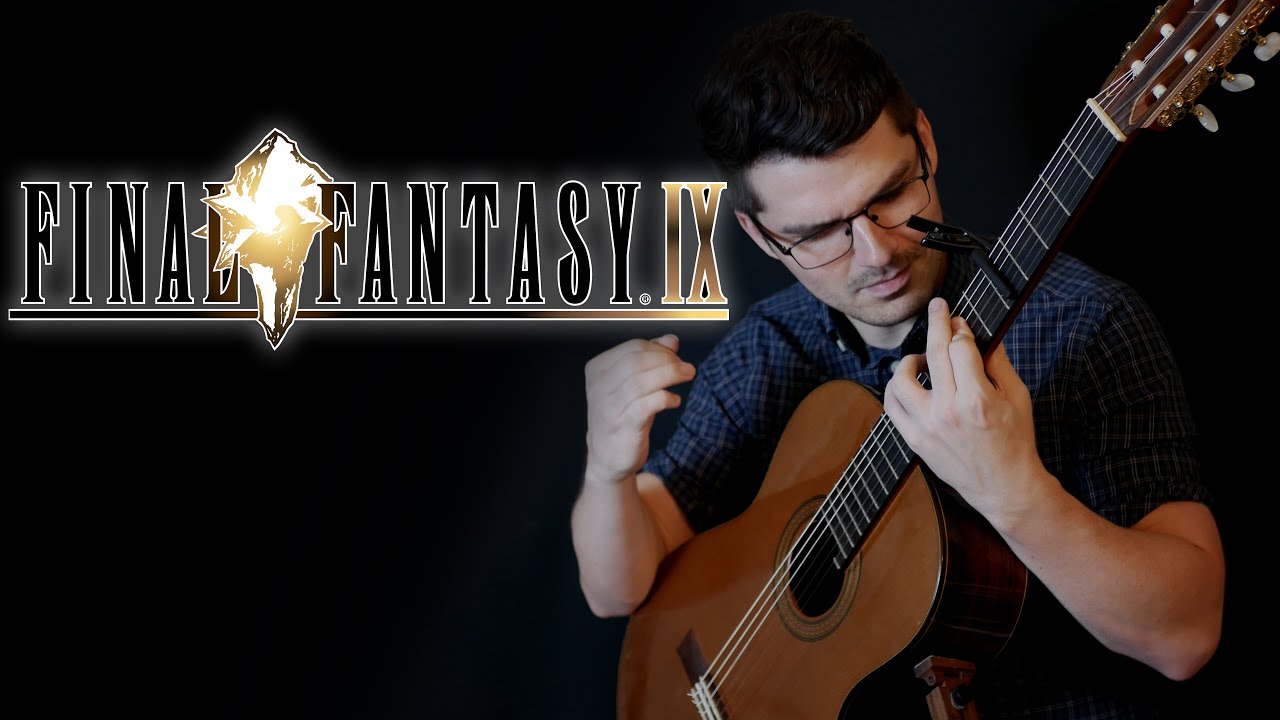 FINAL FANTASY IX: 'The Place I'll Return to Someday' | Classical Guitar ...
