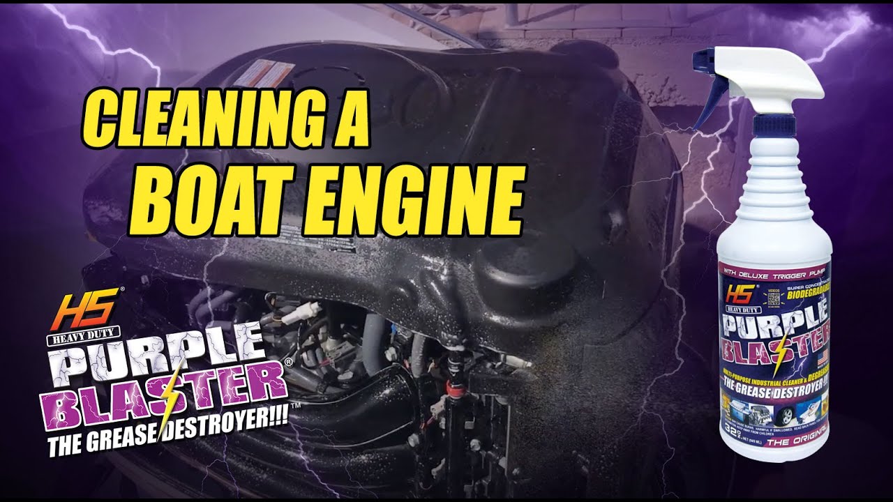 PURPLE BLASTER | CLEANING A BOAT ENGINE - YouTube