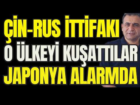 Japonya'ya Çin-Rus Kuşatması... Pasifik'te Büyük Kırılma... Sular Isınıyor