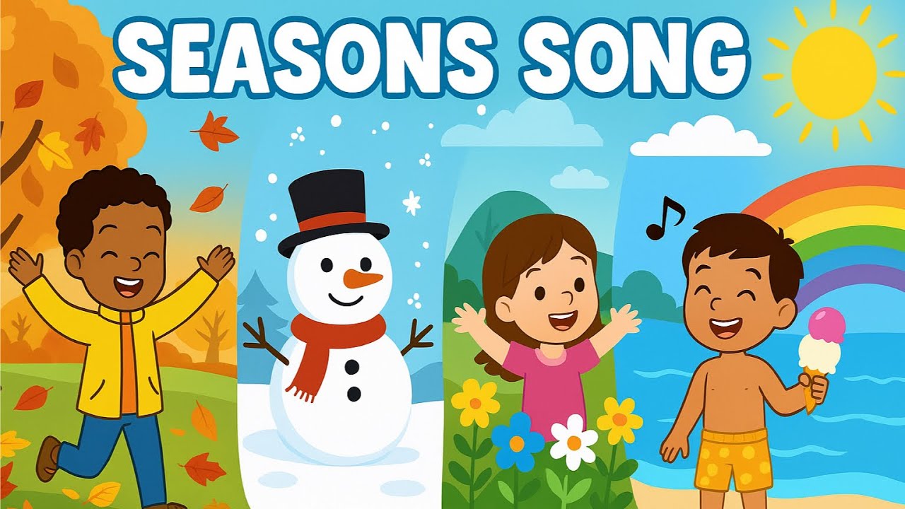 Seasons Song for Kids | Learn the Seasons with a Nursery Rhyme | Little ...