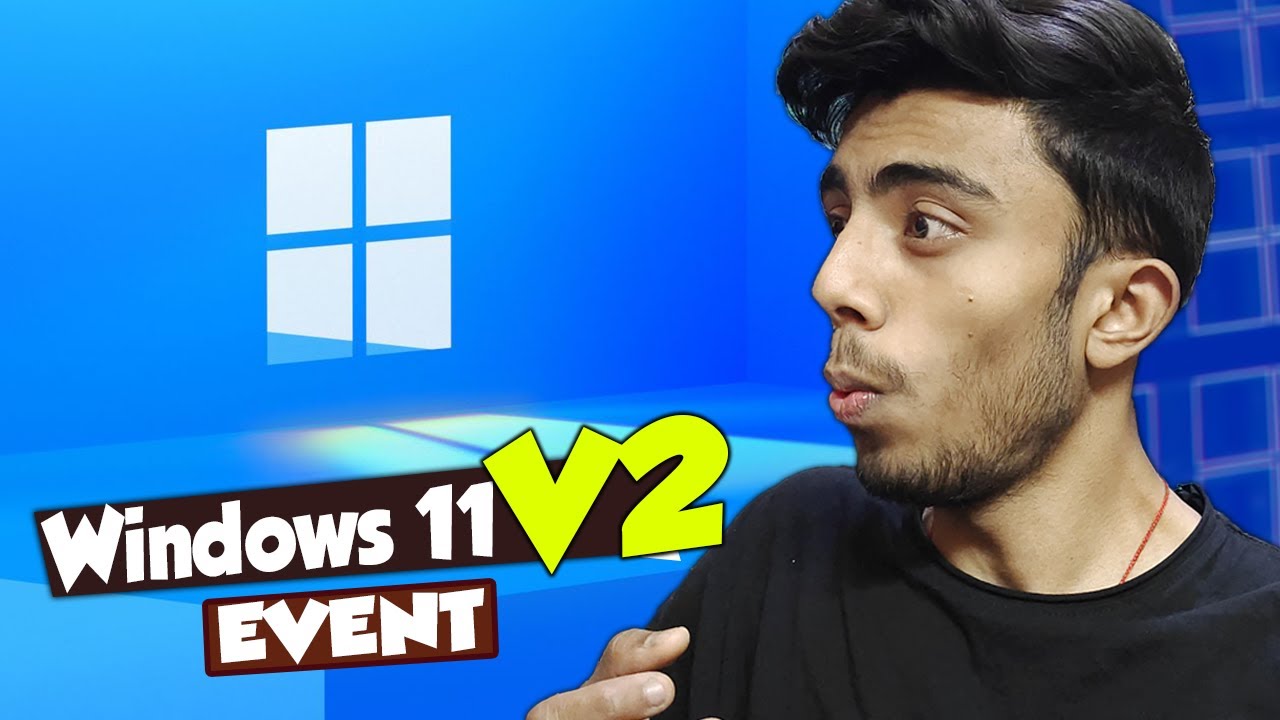 Windows 11 V2 Live Event! On 5 April New Features & Software From Microsoft - YouTube
