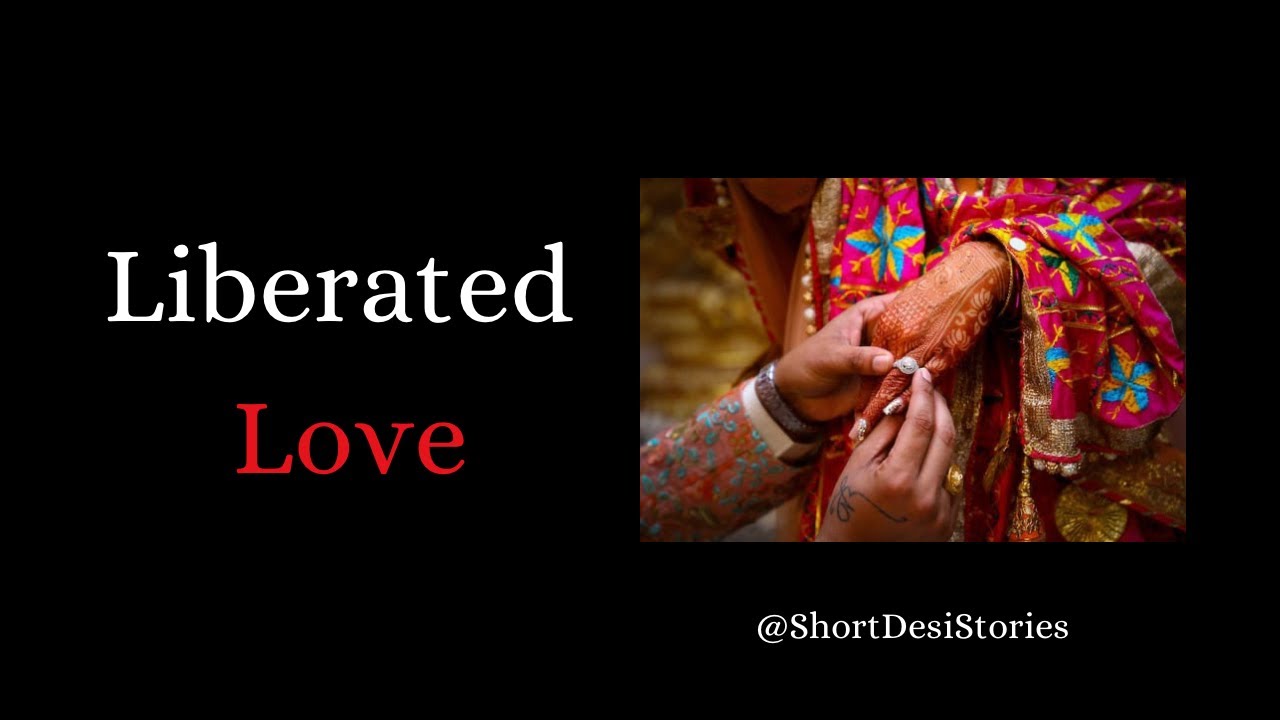 Liberated love #lifelessons #motivationalstory #shortstories - YouTube
