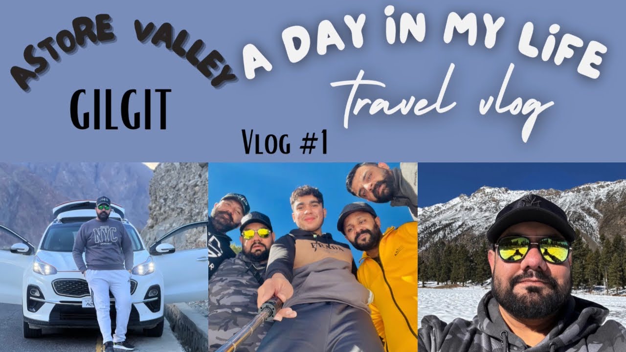 Vlog #1 | Astore valley tour to Rama meadows🥶 | #subscribe |#duckybhai ...