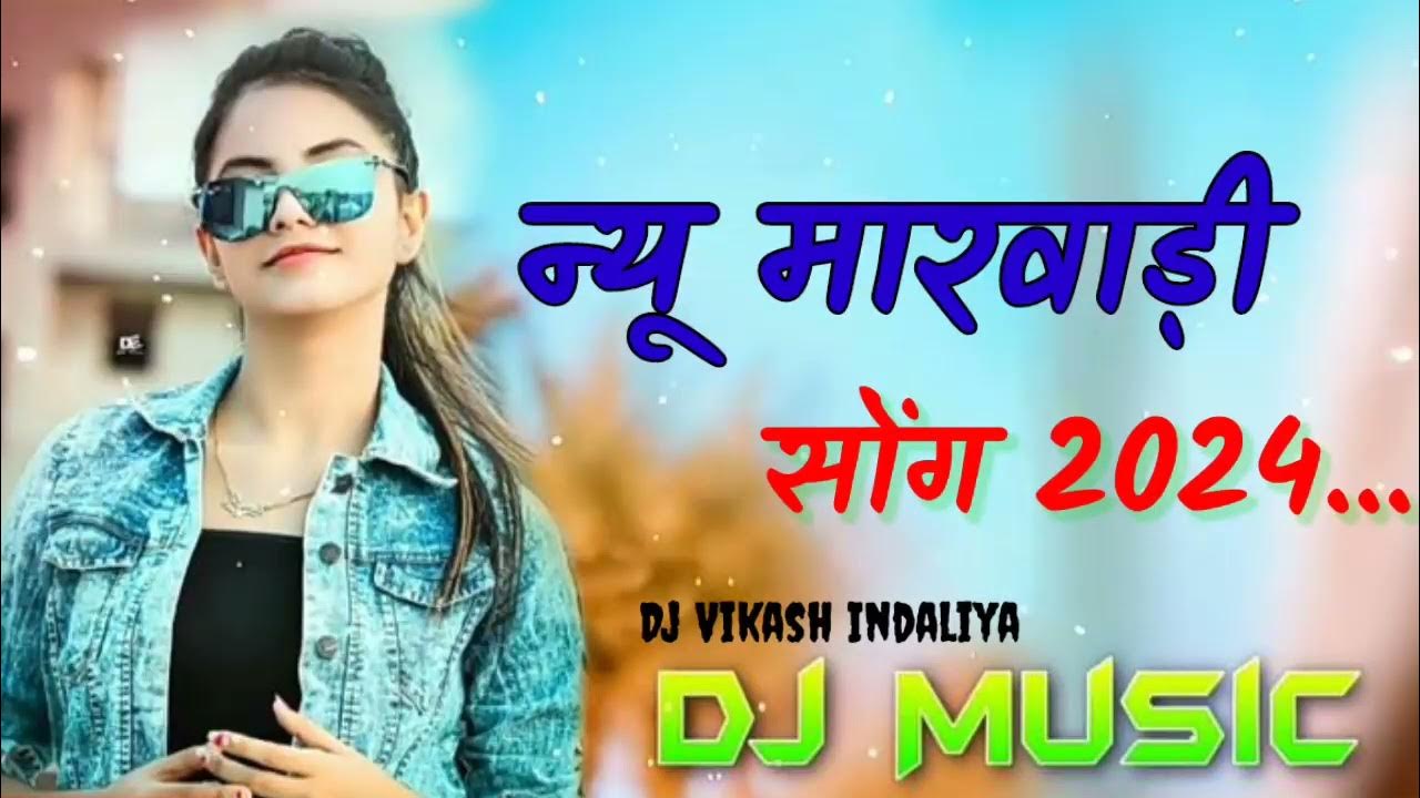 New Marwadi Song Dj Remix 2024 || New Rajasthani DJ Song 2024 || New Rajasthani Viral Dj Song ...