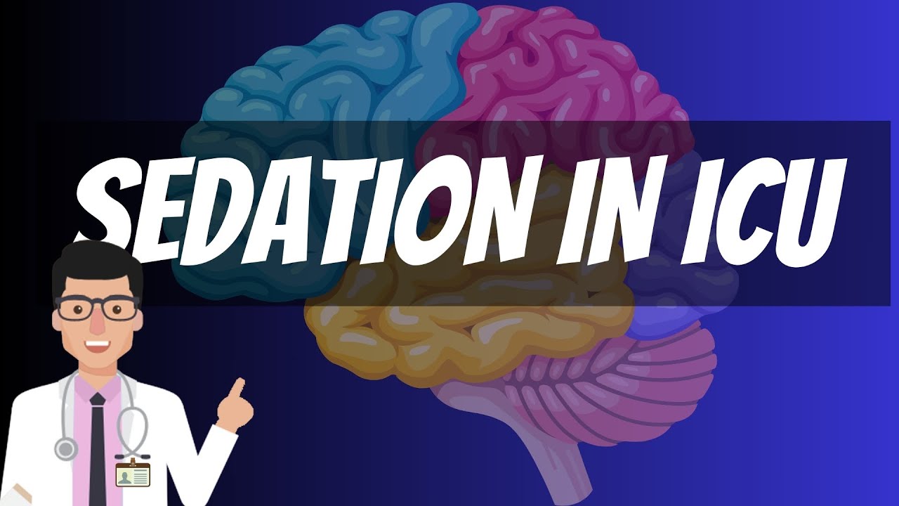 SEDATION IN ICU EXPLAINED BY INTENSIVIST! - YouTube