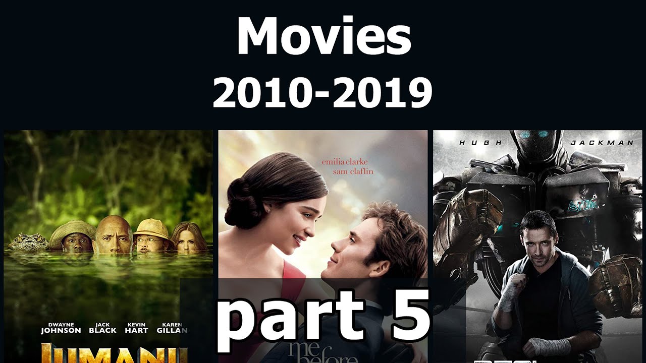 Movies from the 2010s - part 5 - YouTube