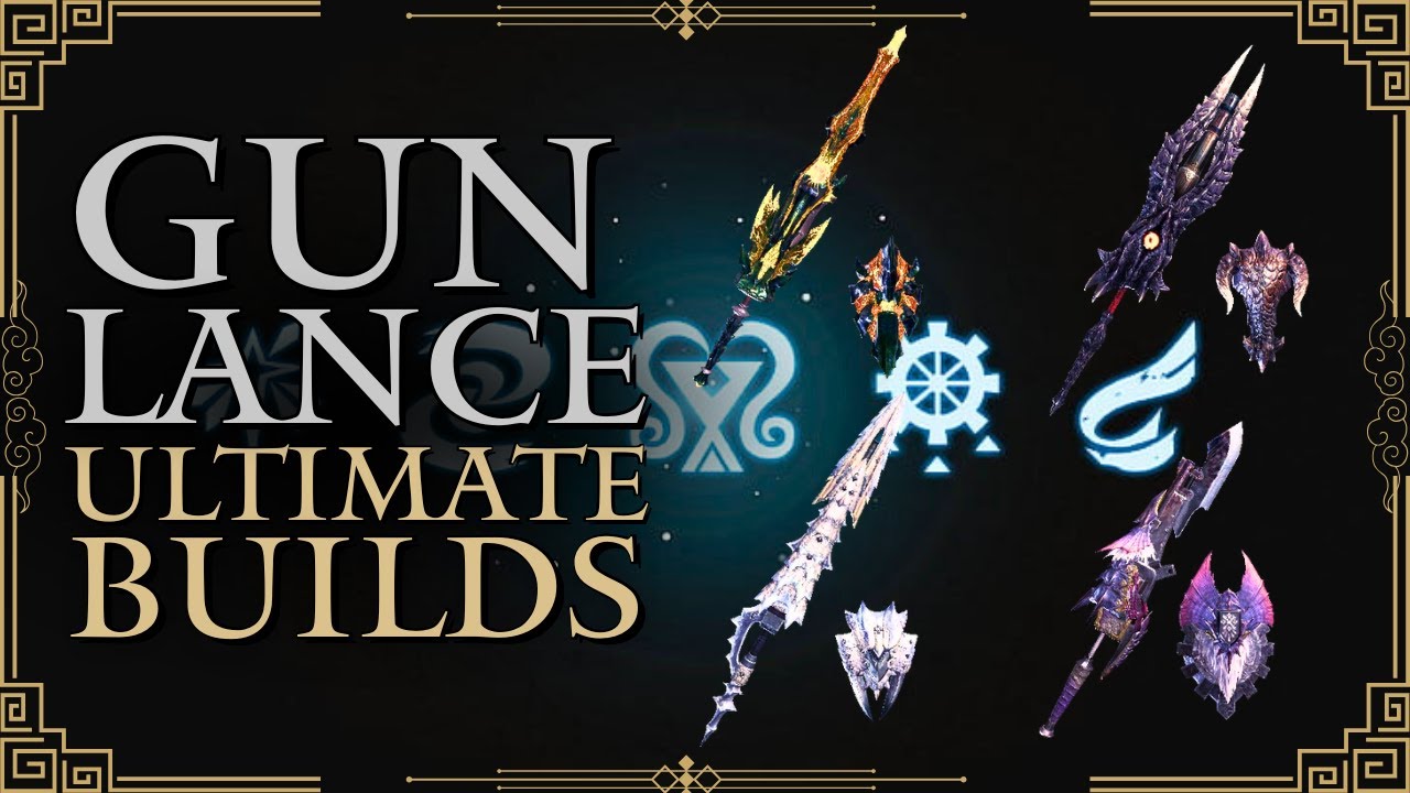 Monster Hunter World: Iceborne Ultimate Weapon Builds - Gunlance - YouTube