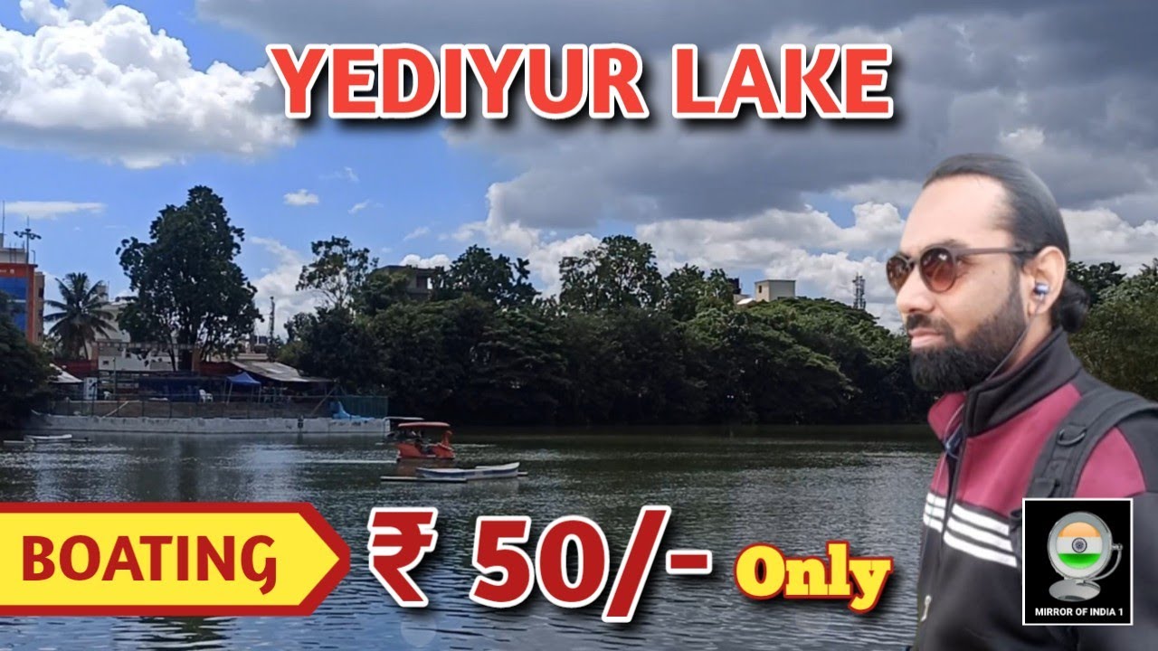 Boating In Yediyur Lake I Family Spot For Weekend Bengaluru l Oldest ...