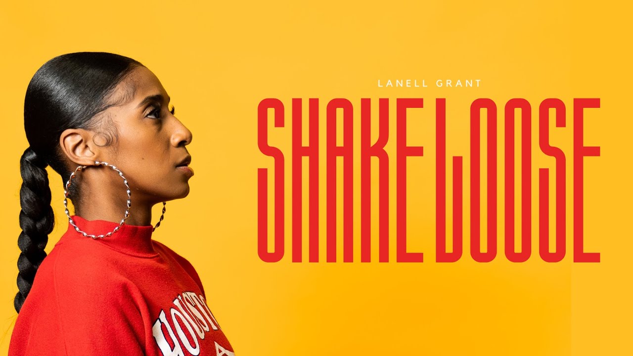 LaNell Grant - SHAKE LOOSE [Official Video] - YouTube