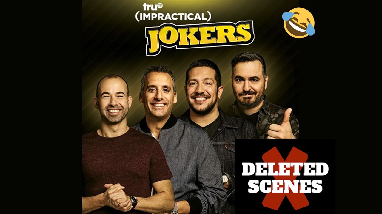 Impractical Jokers | Deleted Scenes Compilation | Part 1 - YouTube