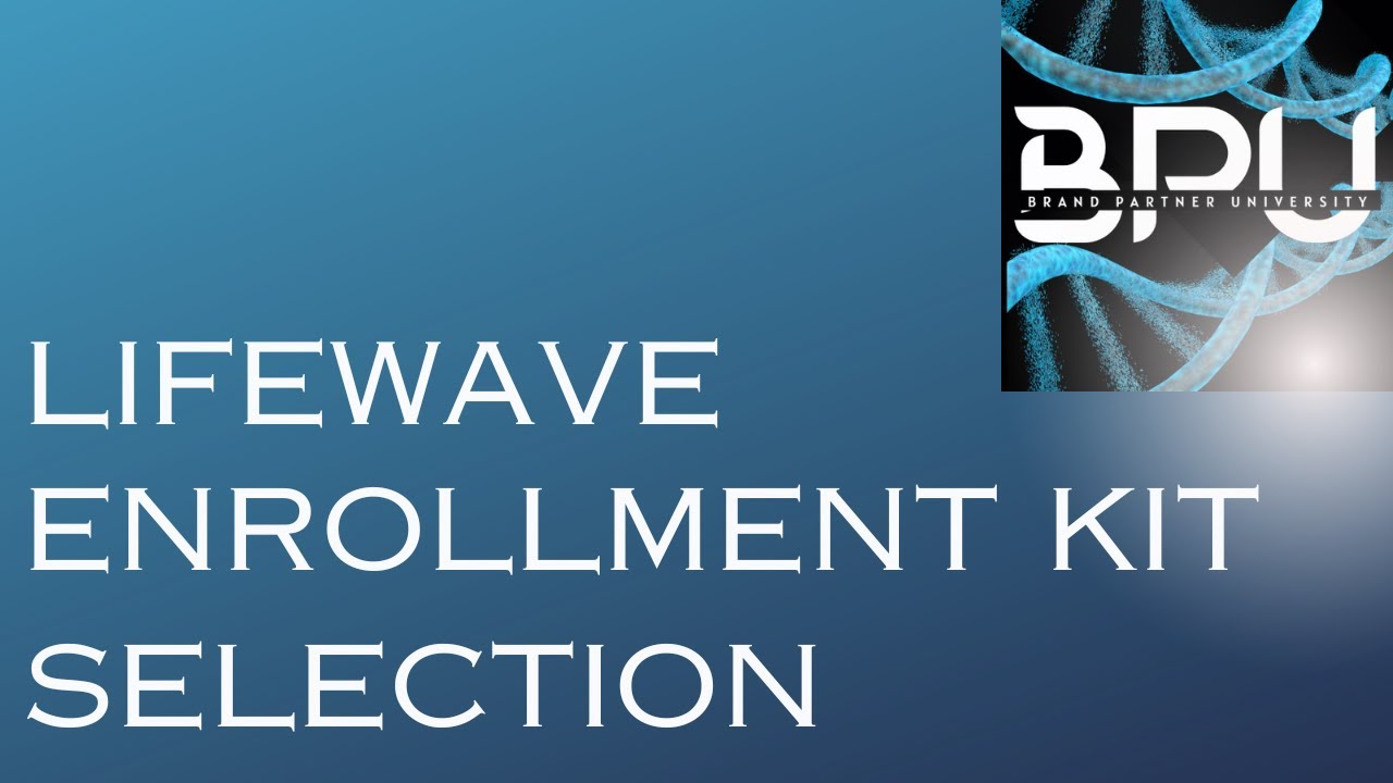 Lifewave Enrollment Kit Selection - YouTube