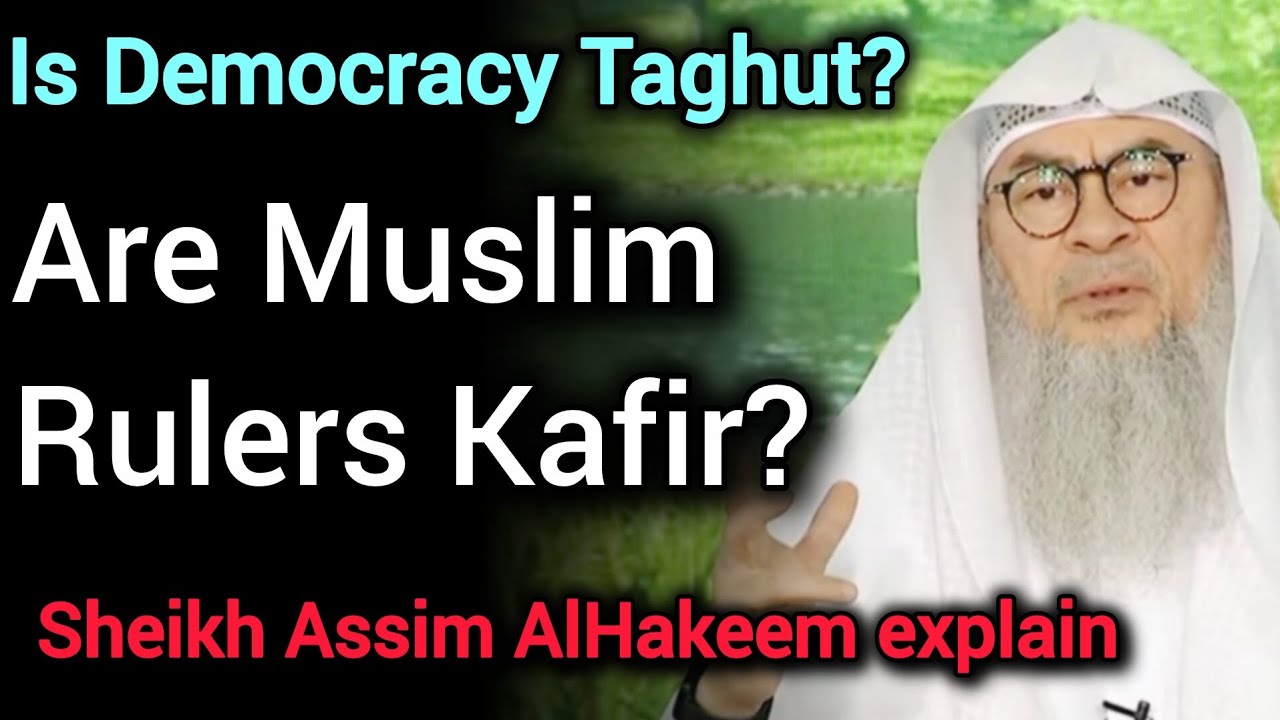 Is Democracy Taghut? | Sheikh Assim AlHakeem - YouTube