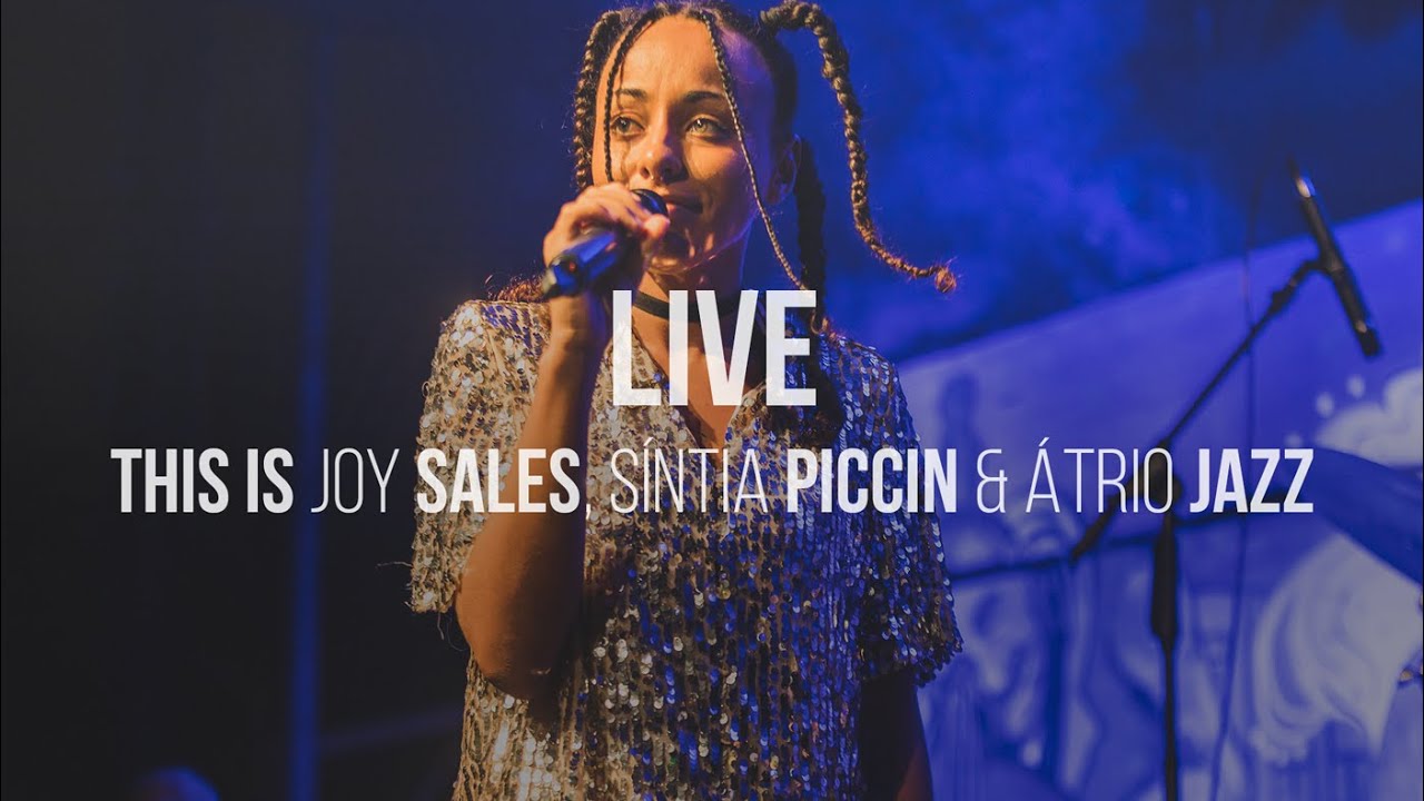 Joy Sales + Síntia Piccin + Átrio Jazz | JAZZ MANSION LIVE - YouTube