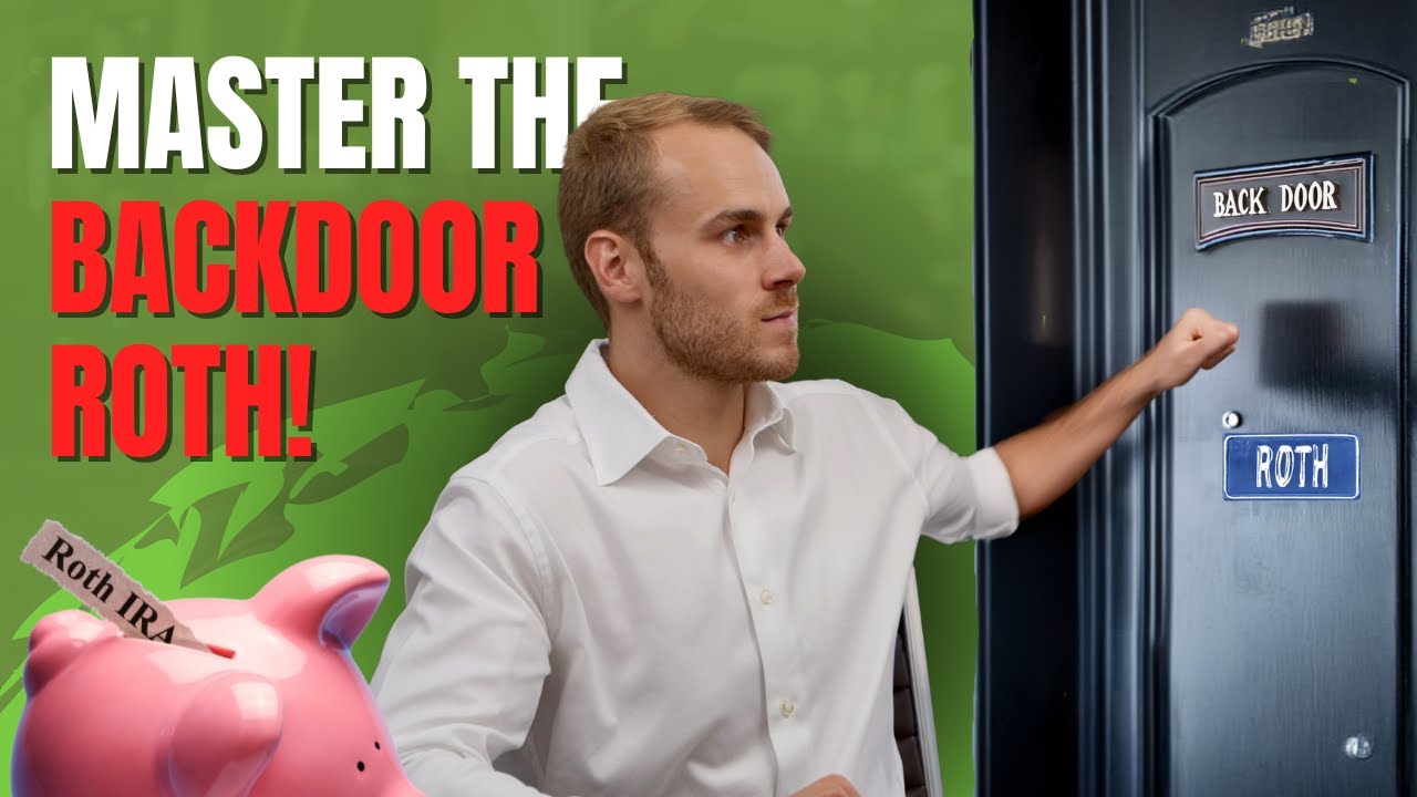How to Master the Backdoor Roth IRA - YouTube