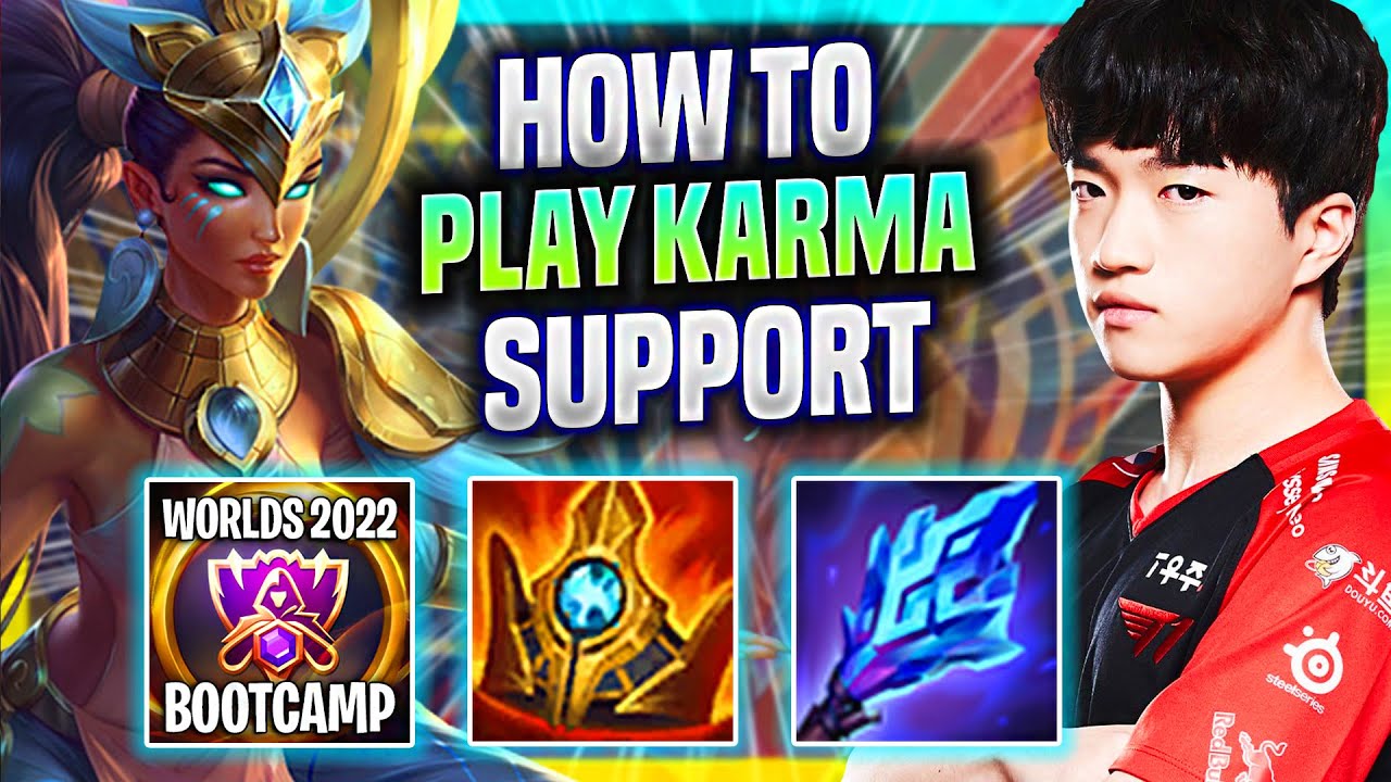 LEARN HOW TO PLAY KARMA SUPPORT LIKE A PRO! - T1 Keria Plays Karma ...