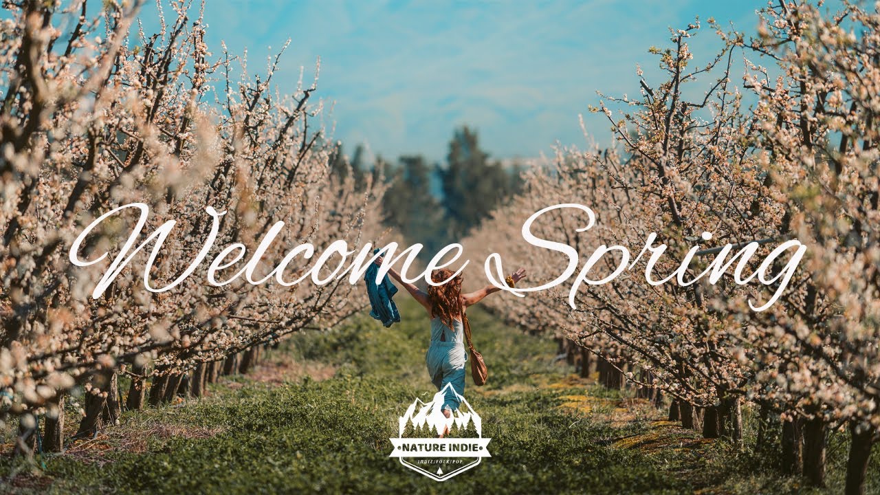 Indie/Indie-Folk Compilation - Welcome Spring🌼 | March 2021 - YouTube