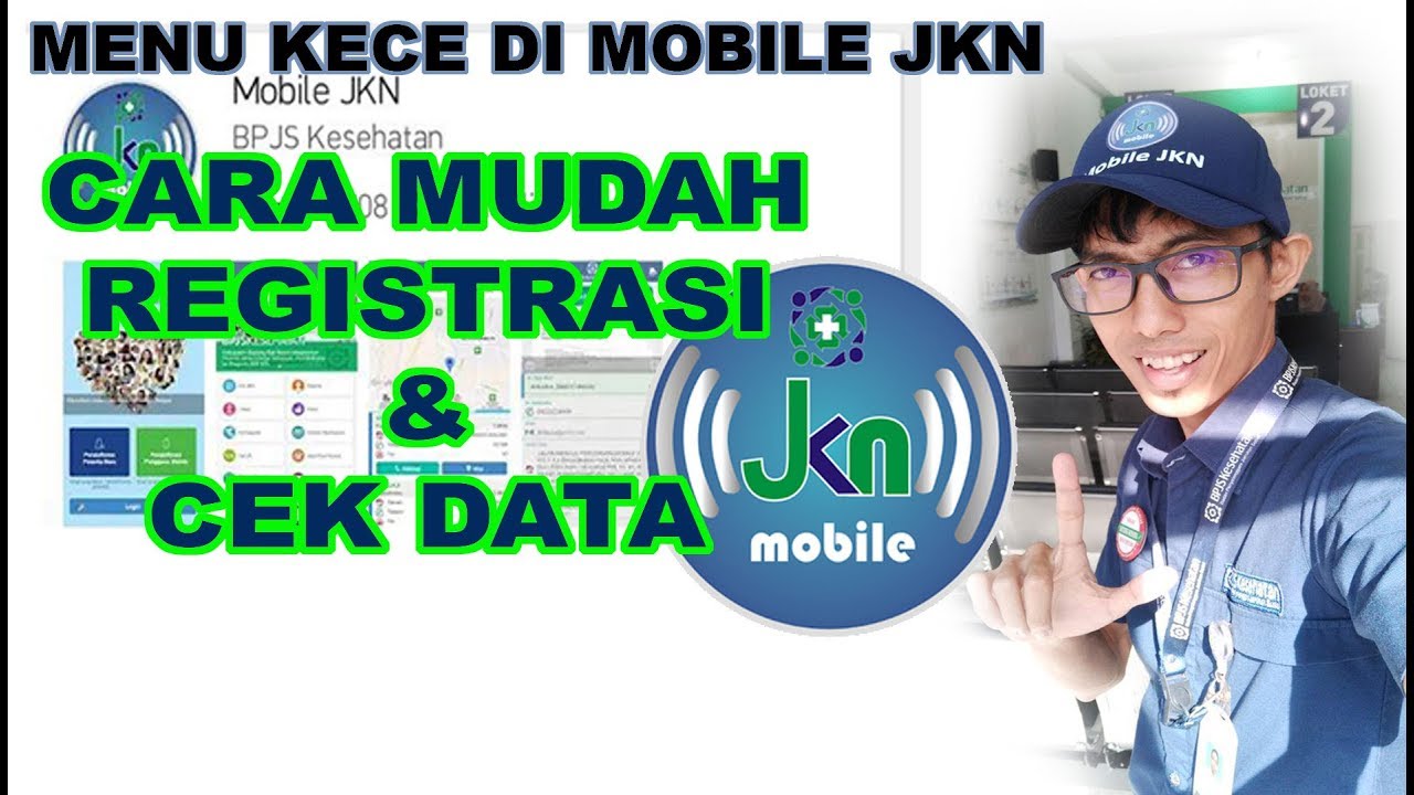 MENU KECE MOBILE JKN, CARA MUDAH REGISTASI & CEK DATA - YouTube
