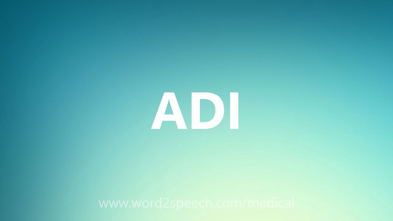 ADI - Medical Meaning - YouTube
