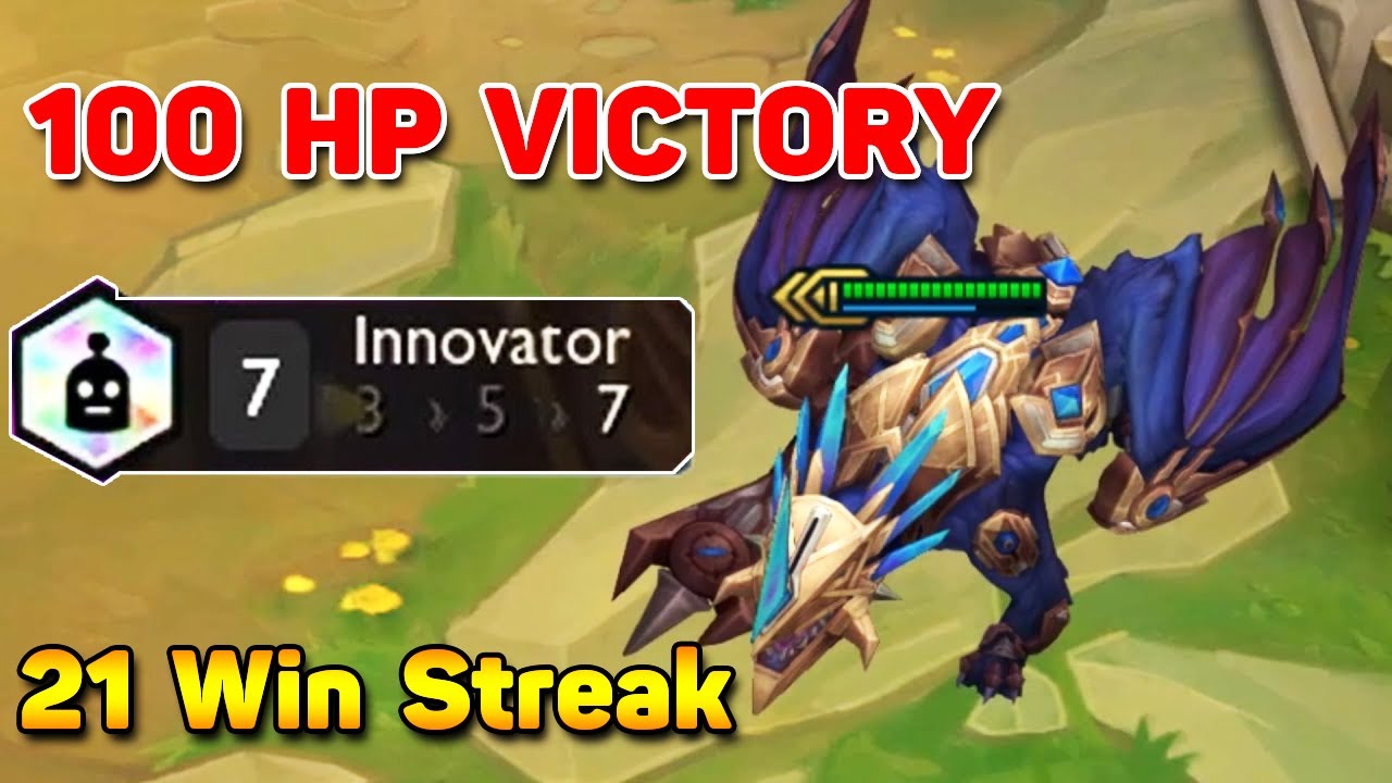 100 HP VICTORY 21 Win Streak - 7 INNOVATOR DRAGON | TFT SET 6 - YouTube