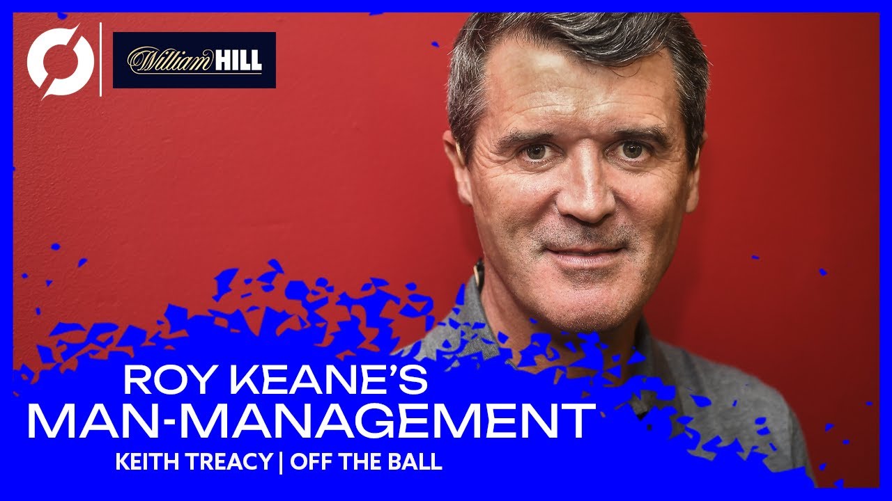 Roy Keane's Man-Management | Keith Treacy - YouTube