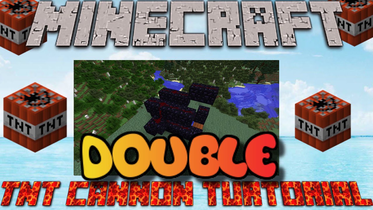 How to make a double tnt cannon in minecraft! - YouTube
