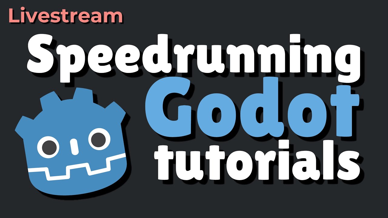 🕹️ Speedrunning Godot tutorials before GMTK Game Jam 🔴 Godot Live - YouTube