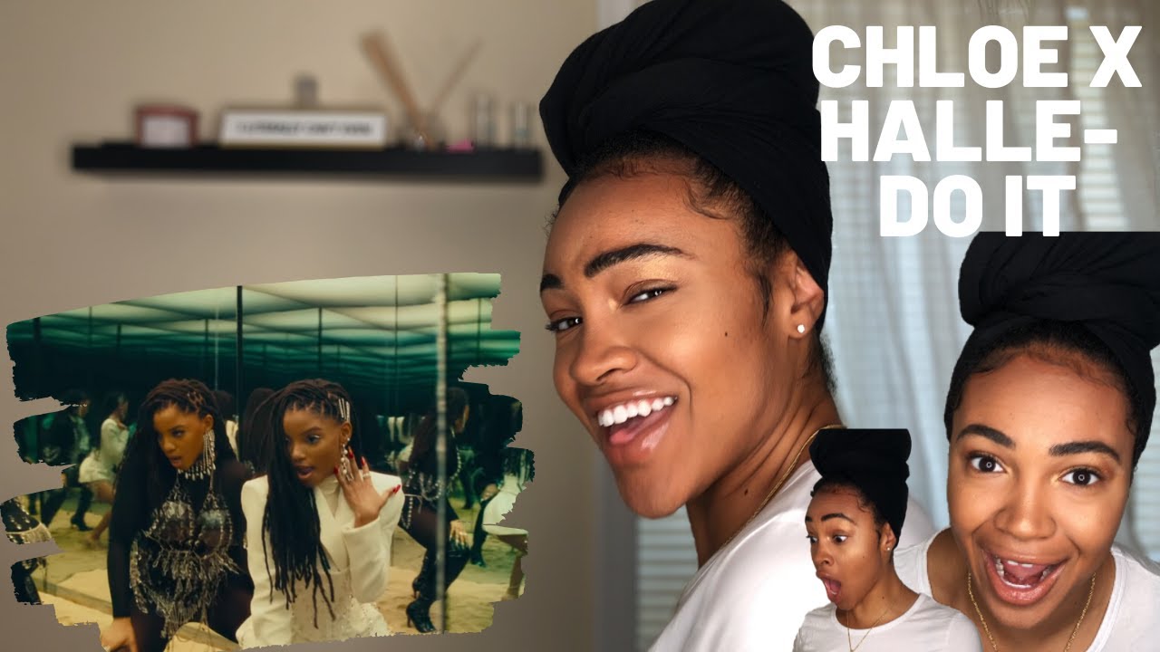 Chloe x Halle - Do It | Official Music Video Reaction - YouTube