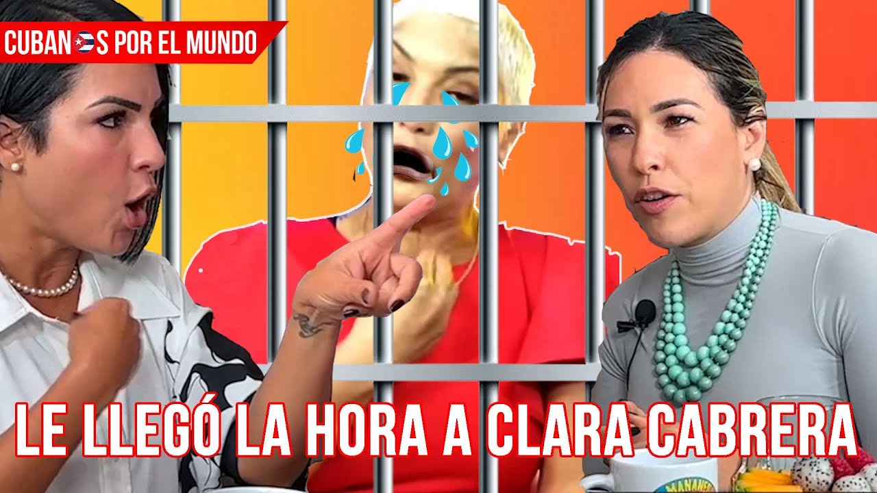 Le llegó la hora a Clara Cabrera; abogadas de Alex Otaola hablan de las ...