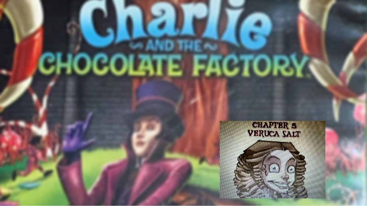 Veruca Salt | Charlie and the Chocolate Factory [9] - YouTube