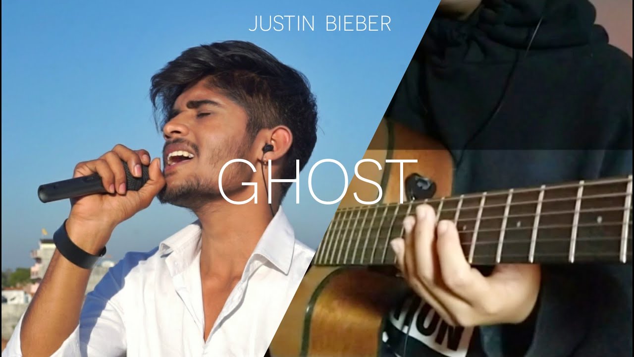 Justin Bieber - Ghost ( Acoustic Cover Song ) - YouTube