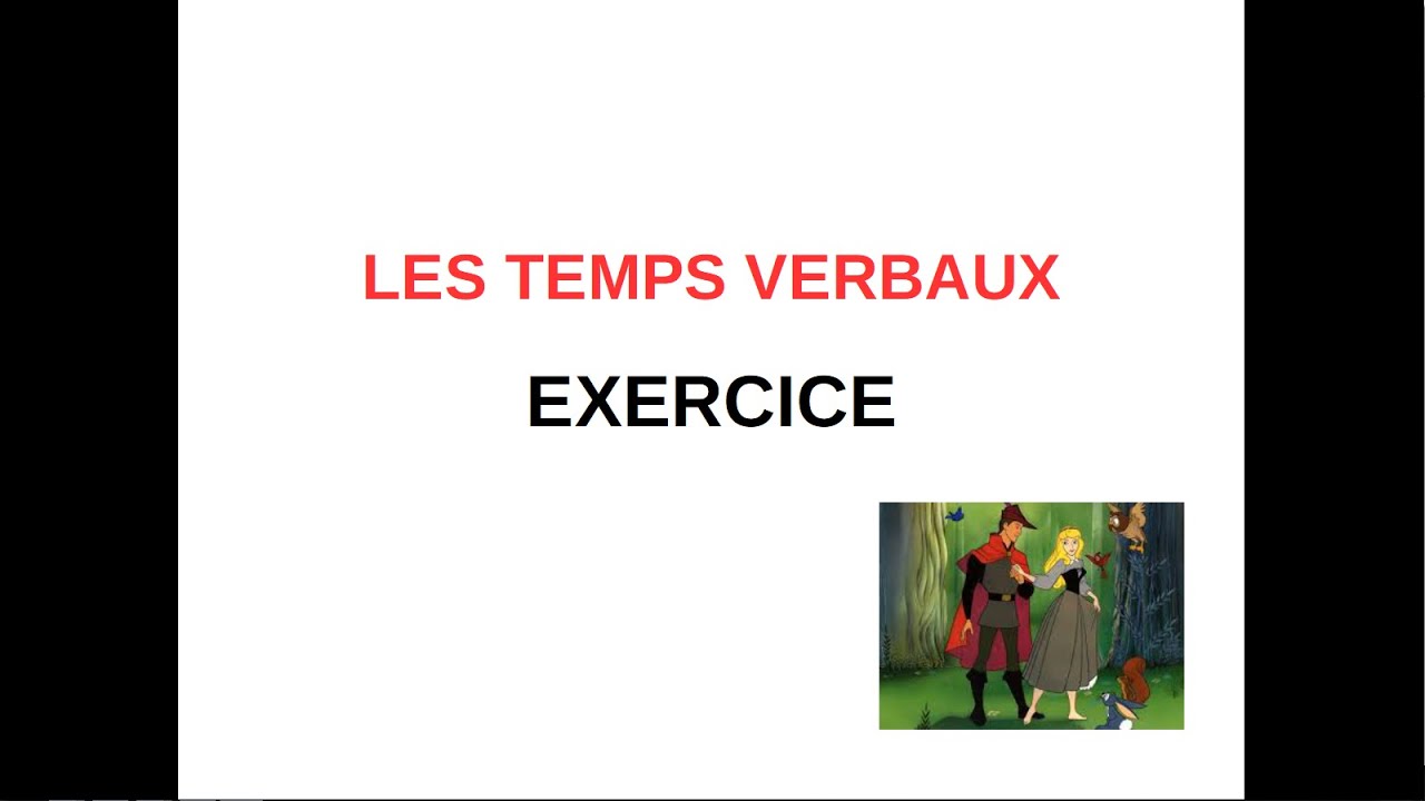 Les temps verbaux : exercice - YouTube