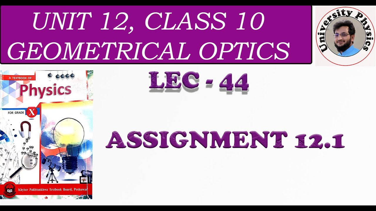 Assignment 12.1 class 10 physics kpk textbook board | University ...