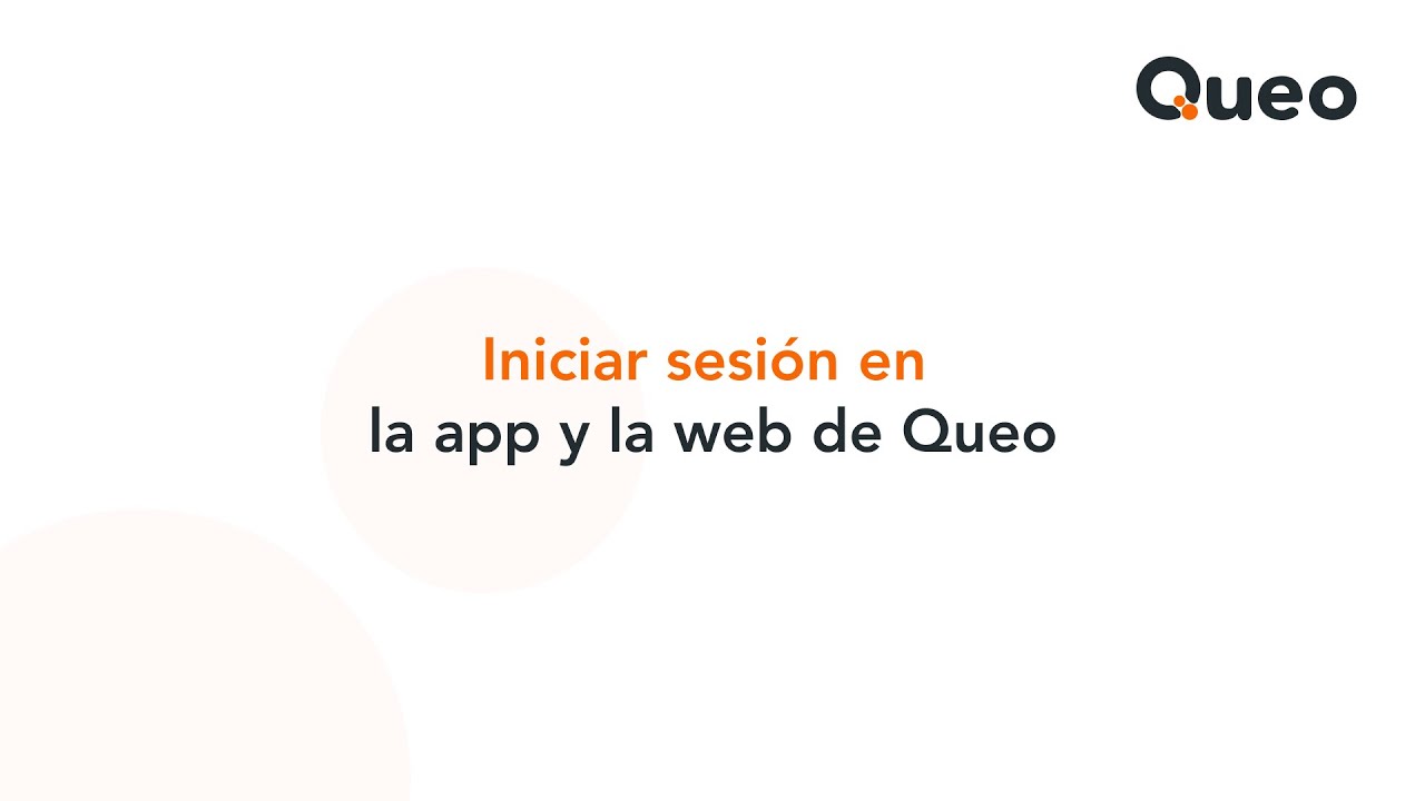 Iniciar sesión en la app y la web de Queo - YouTube