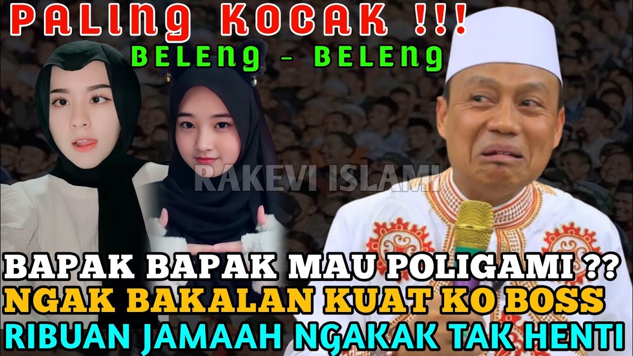 CERAMAH LUCU USTADZ DAS'AD LATIF ‼️ BAPAK" MAU POLIGAMI ? NGAK BAKALAN ...