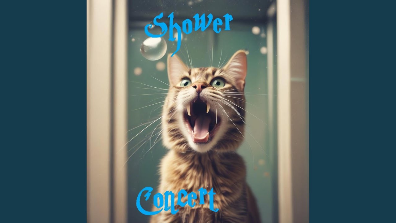 Shower Concert - YouTube